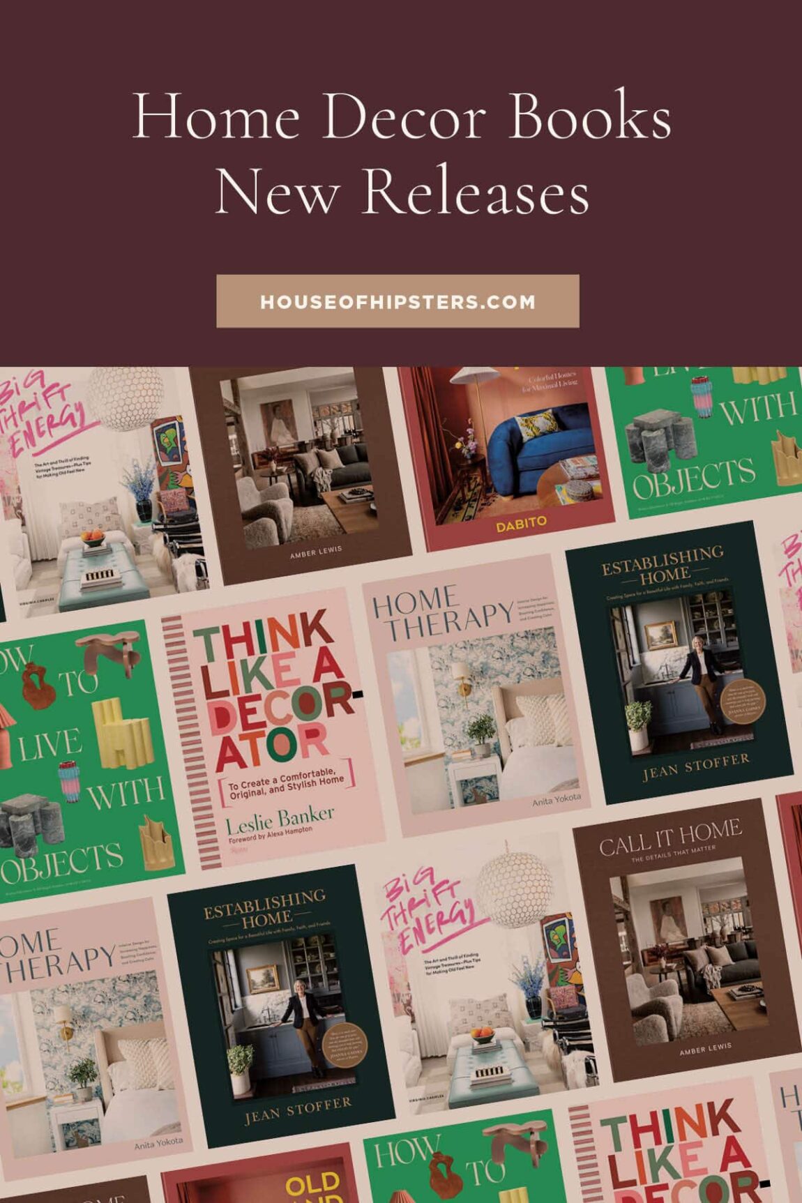 New Home Decor Book Releases Of 2023 | House Of Hipsters